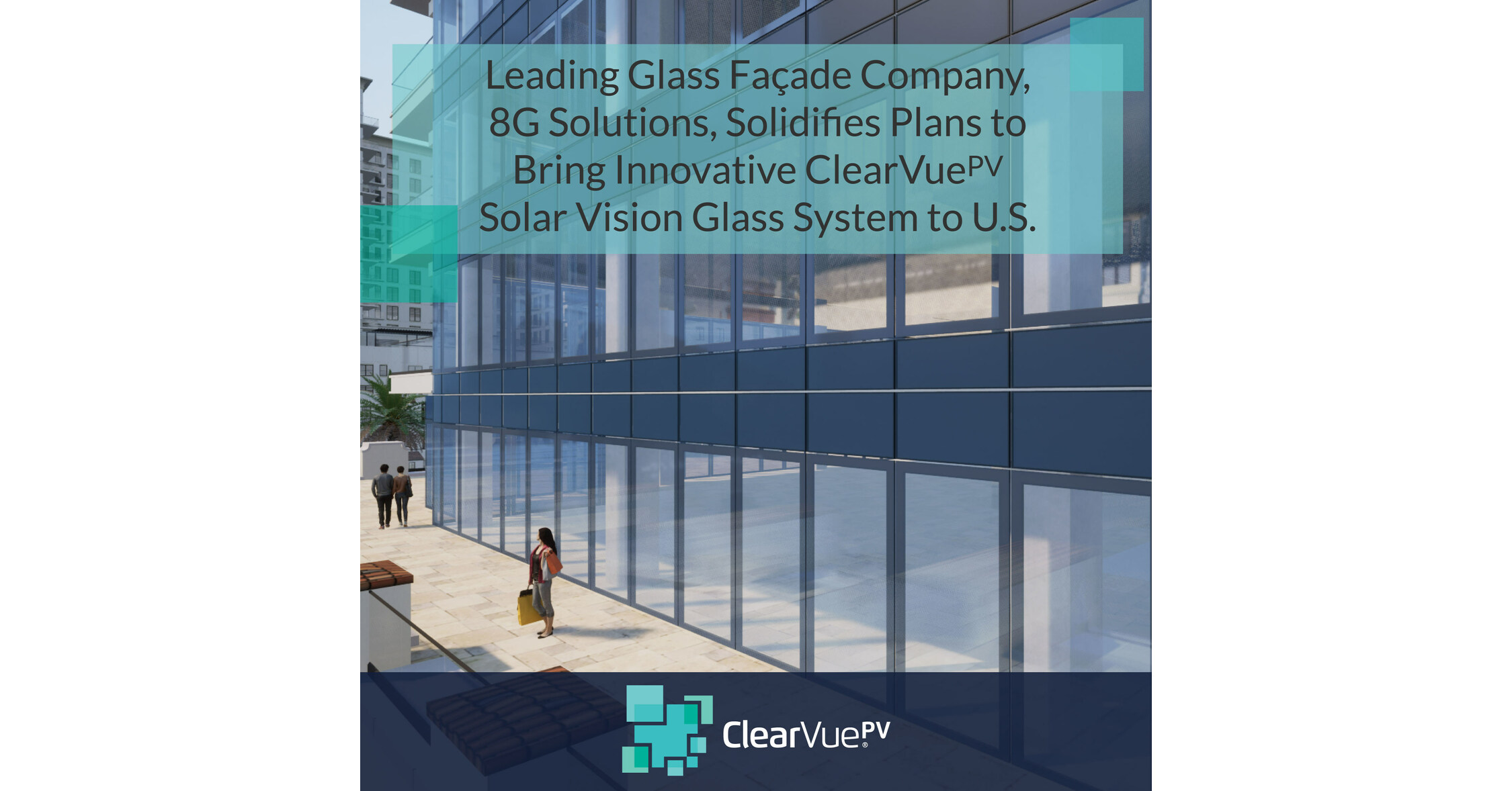 Leading Glass Façade Company, 8G Solutions, Solidifies Plans to Bring ...