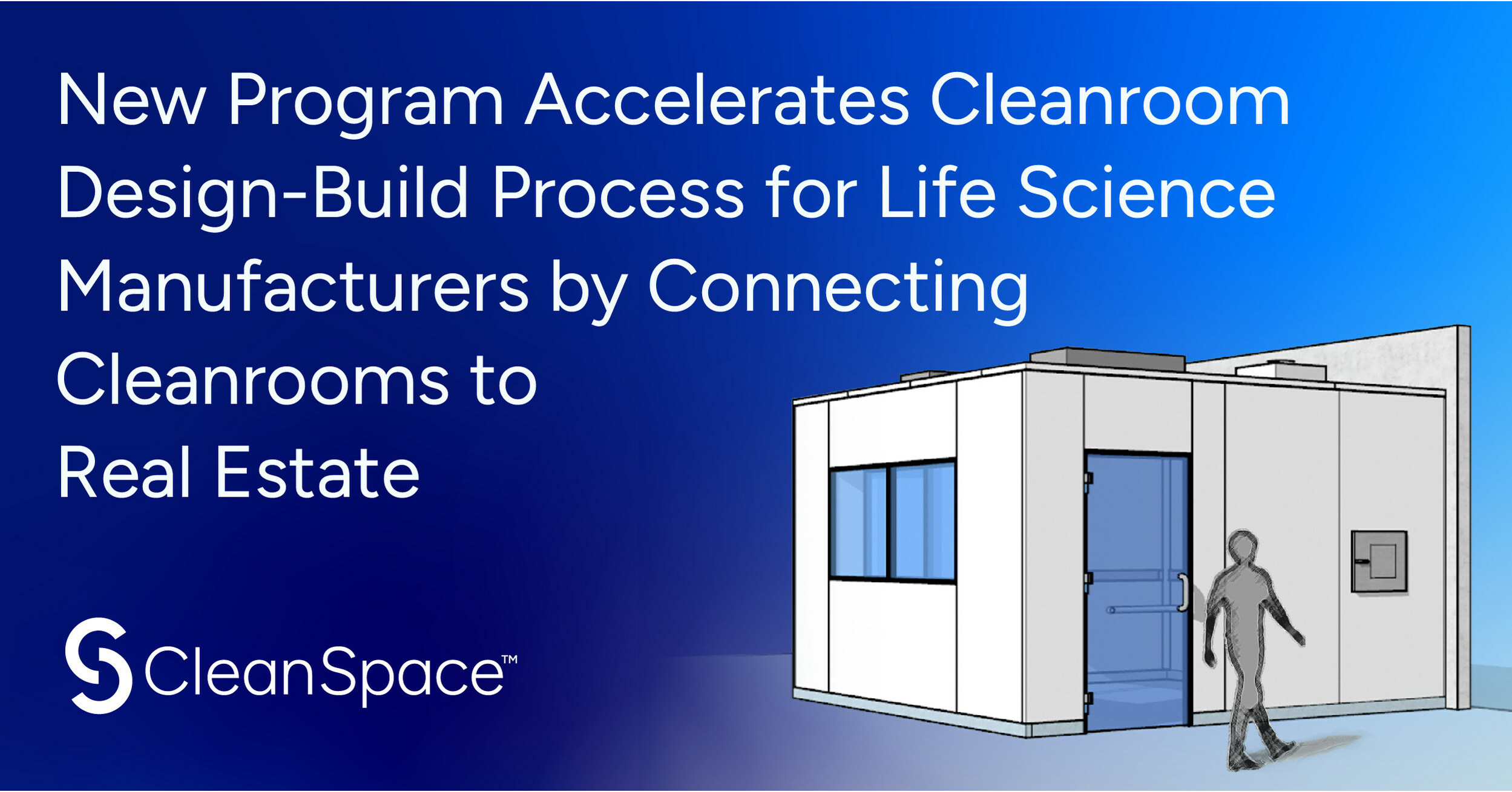 CleanSpace Accelerates Cleanroom Design-Build Process for Life Science ...