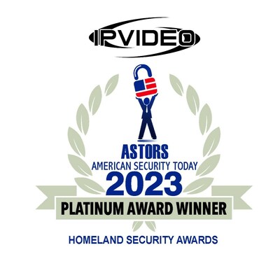 IPVideo Corporation Honored with Six 'ASTORS' Homeland Security Awards ...