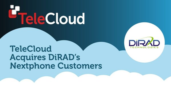 TeleCloud Acquires DiRAD's Nextphone Customers, Expanding Its Reach in Cloud-Based ...
