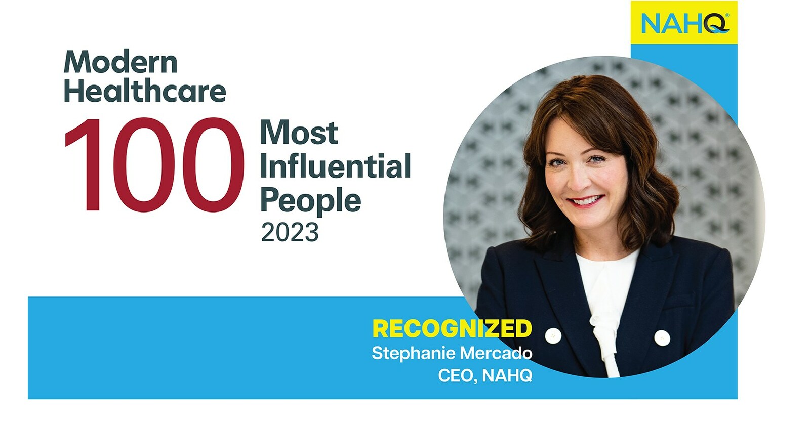 NAHQ CEO Stephanie Mercado Recognized as one of Modern Healthcare's ...