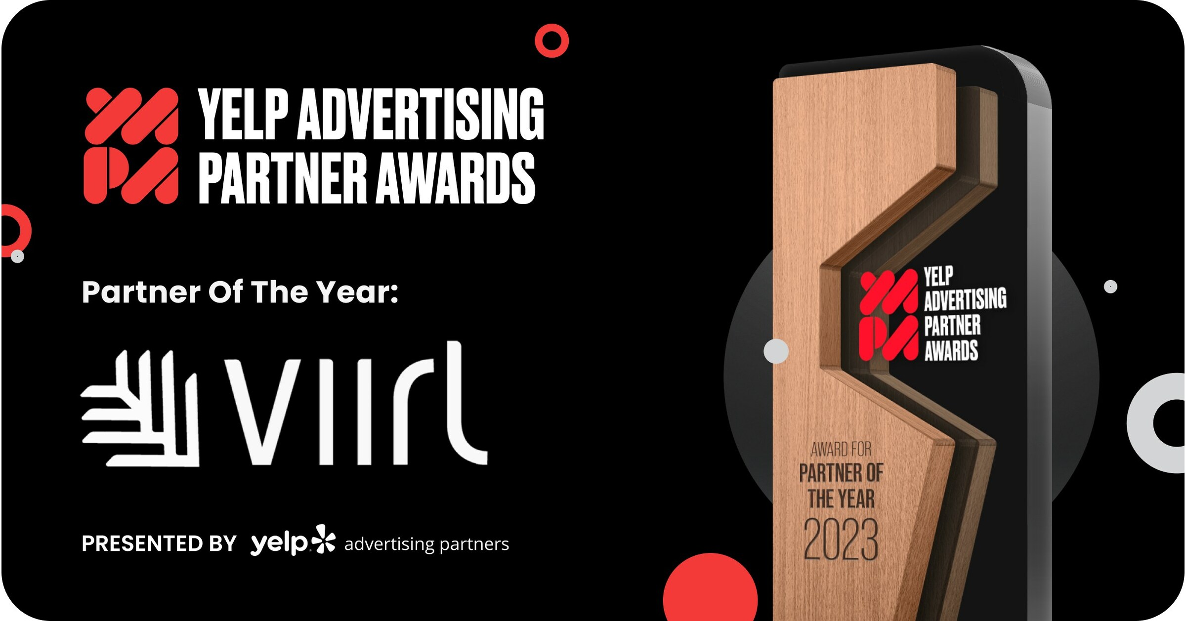 VIIRL Marketing Awarded Yelp's Advertising Partner of the Year!