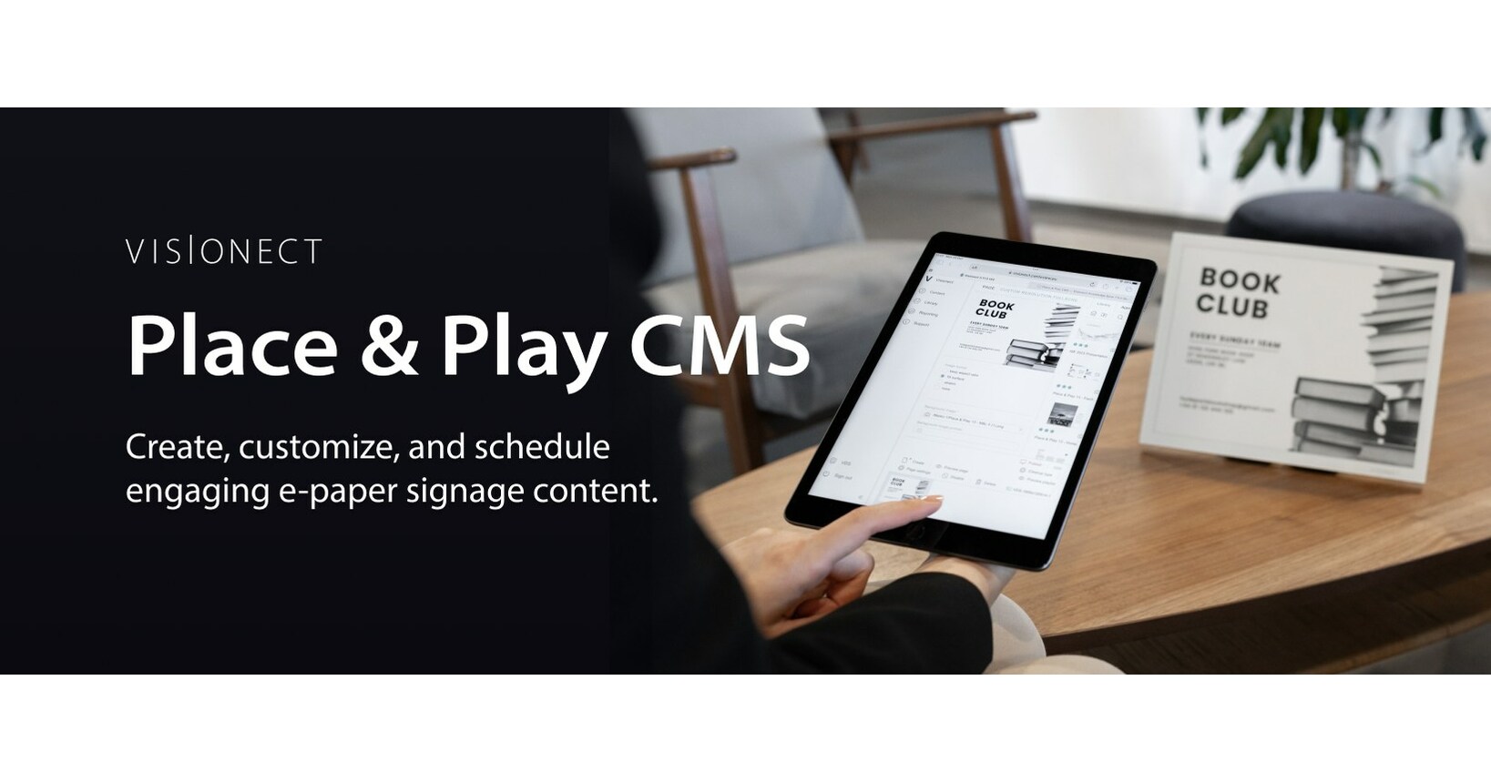 Visionect's New Place & Play CMS: Transforming the Digital Signage Landscape with Highly ...