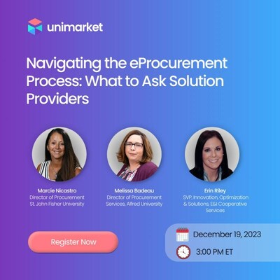 Unimarket To Host Live Webinar: "Navigating the e-Procurement Process - What to Ask Solution ...
