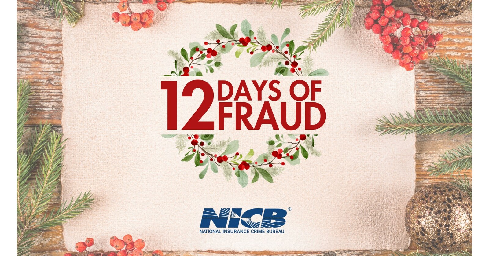 '12 Days of Fraud' Campaign Raises Awareness of Insurance Scams During ...