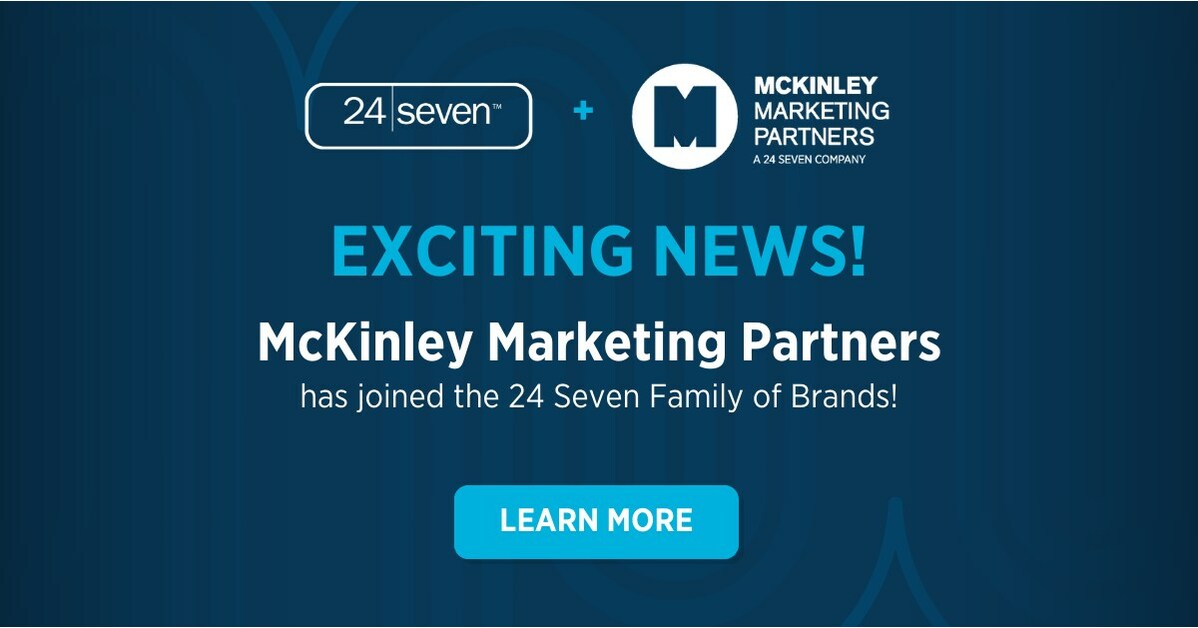 24 Seven Acquires McKinley Marketing Partners