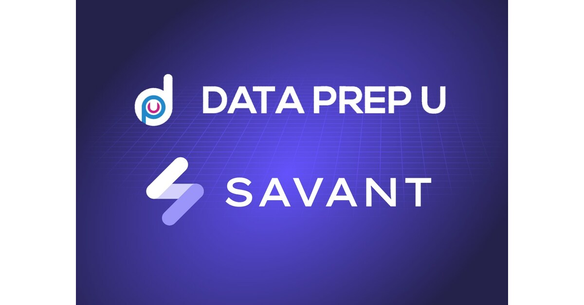 Savant Labs, a Generative AI Analytics Automation Platform Provider, and Data Prep U, Partner to ...