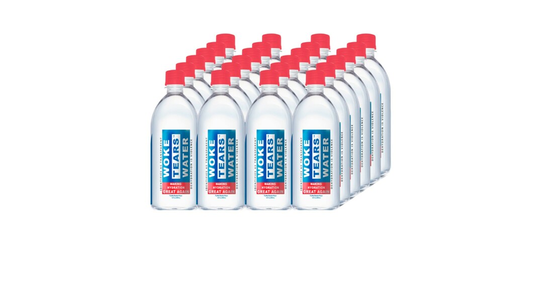 Woke Tears™ Water, America's Boldest and Funniest Anti-Woke Brand That ...