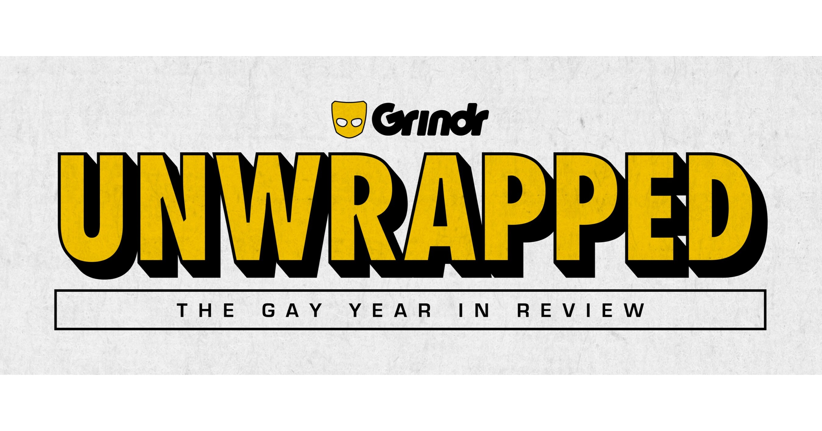 GRINDR'S ANNUAL 'UNWRAPPED' REPORT: IT'S HERE, IT'S QUEER, GET USED TO IT