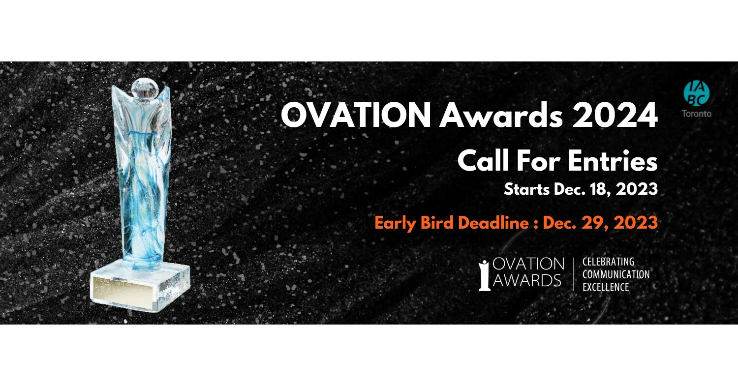 The 2024 IABC/Toronto OVATION Awards is now accepting entries