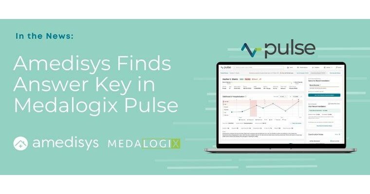 Amedisys Finds Answer Key in Medalogix Pulse