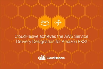 CloudHesive Achieves the AWS Service Delivery Designation for Amazon EKS