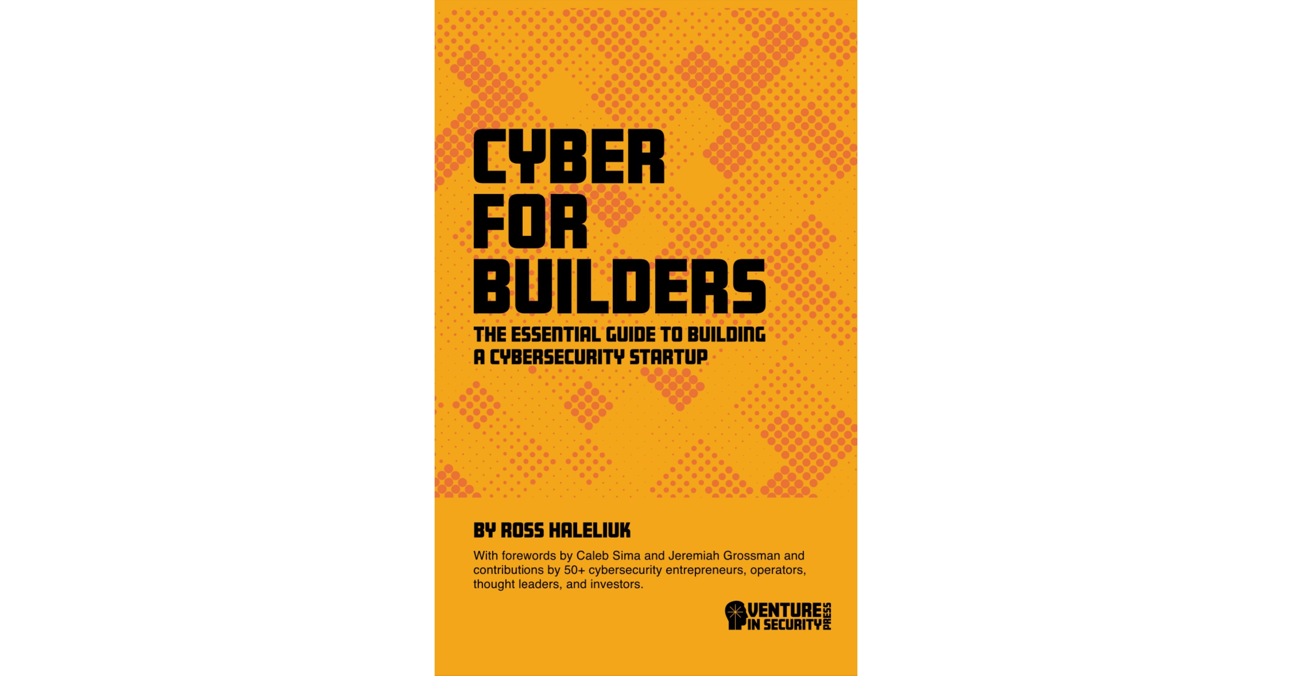 Announcing the Release of Cyber for Builders, a Guidebook for ...