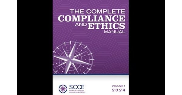 SCCE Releases New 2024 Edition of The Complete Compliance and Ethics Manual