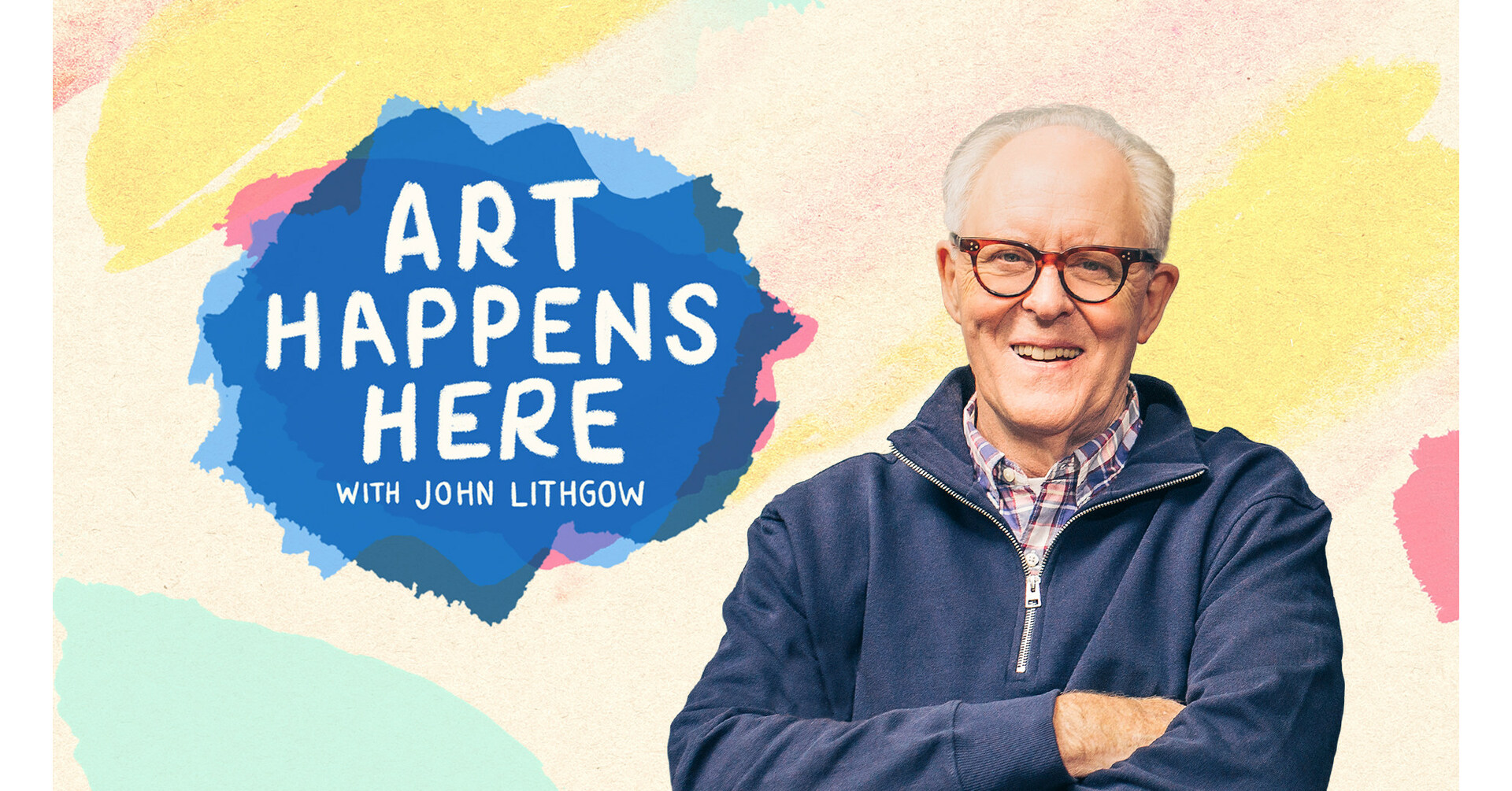 ART HAPPENS HERE WITH JOHN LITHGOW Premieres Friday, April 26, 2024 on ...