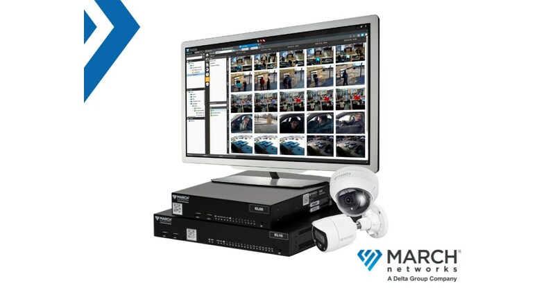 March Networks is Redefining Cost-Effective Intelligent Video Solutions ...
