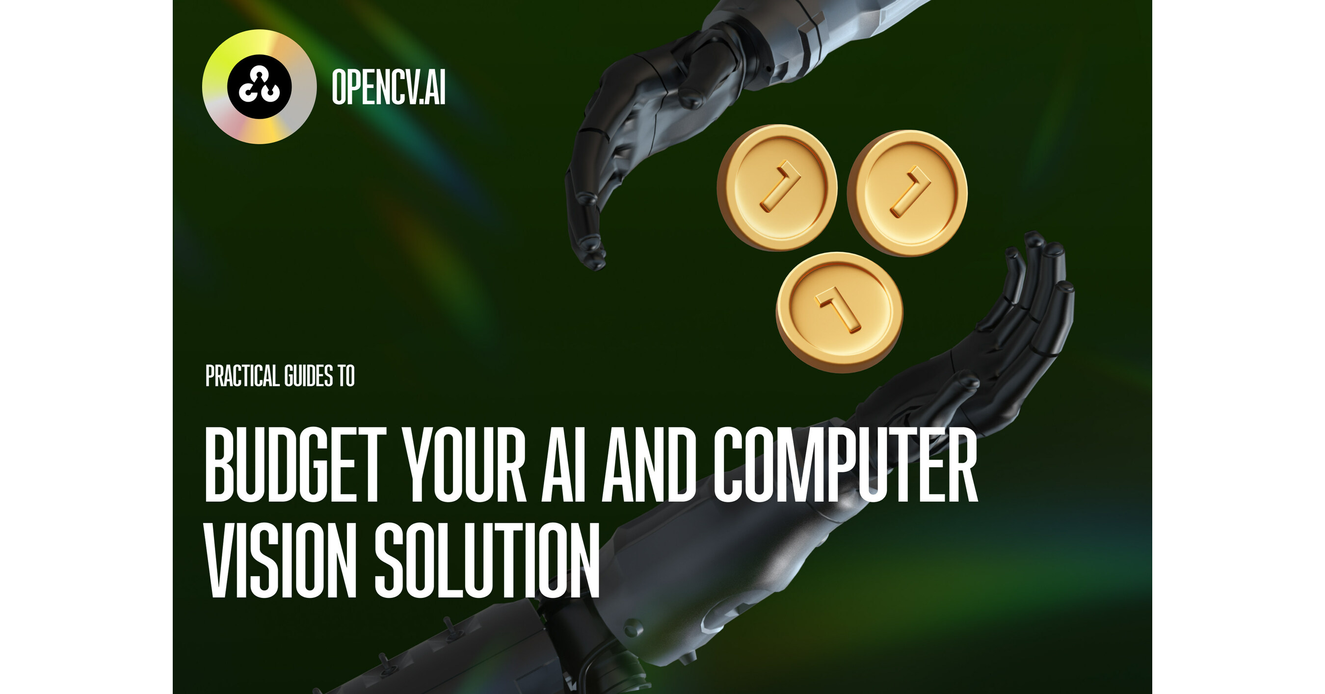 Practical Guides to Budget AI and Computer Vision Solutions | Part 1 - Jan 16, 2024