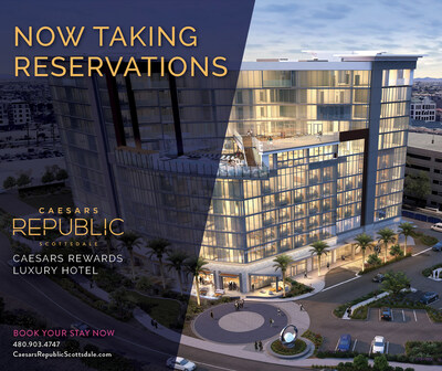 Caesars Republic Scottsdale Luxury Hotel Opens Hotel Reservations for ...