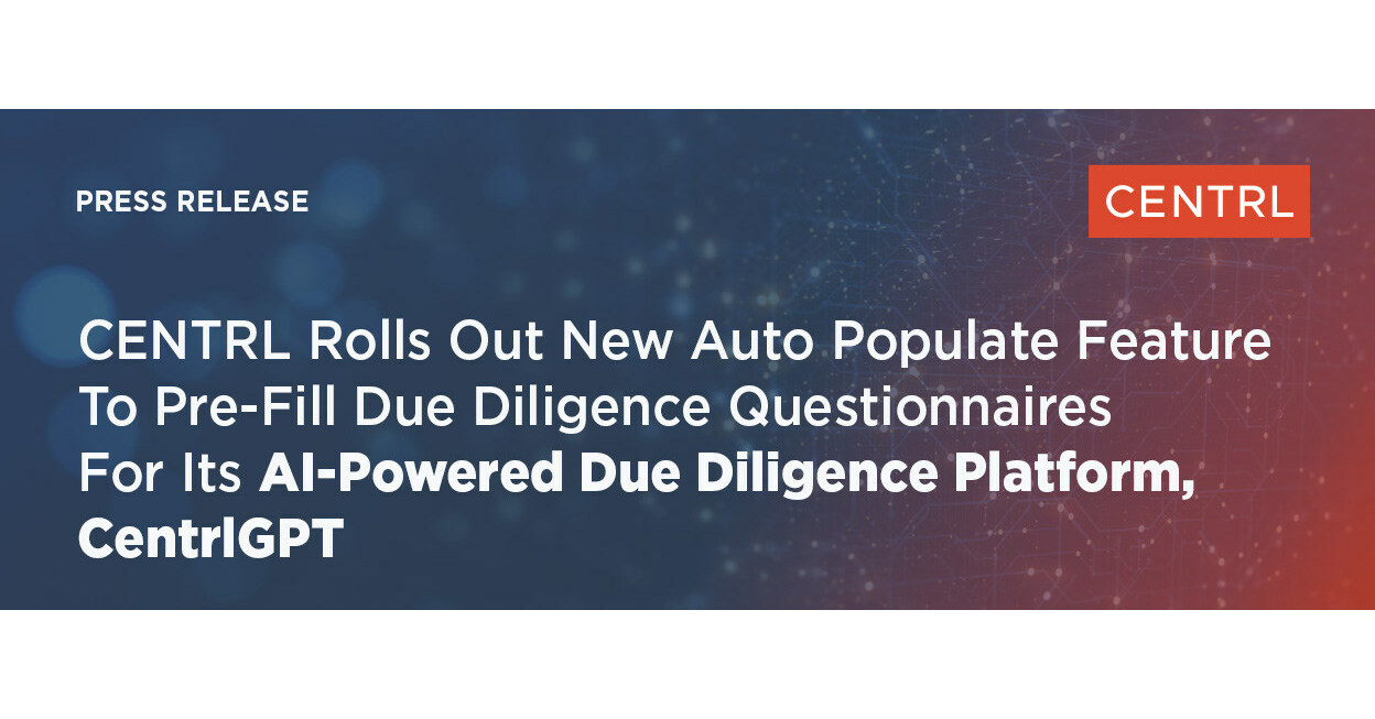 CENTRL Rolls Out New Auto Populate Feature, The First of Several New ...