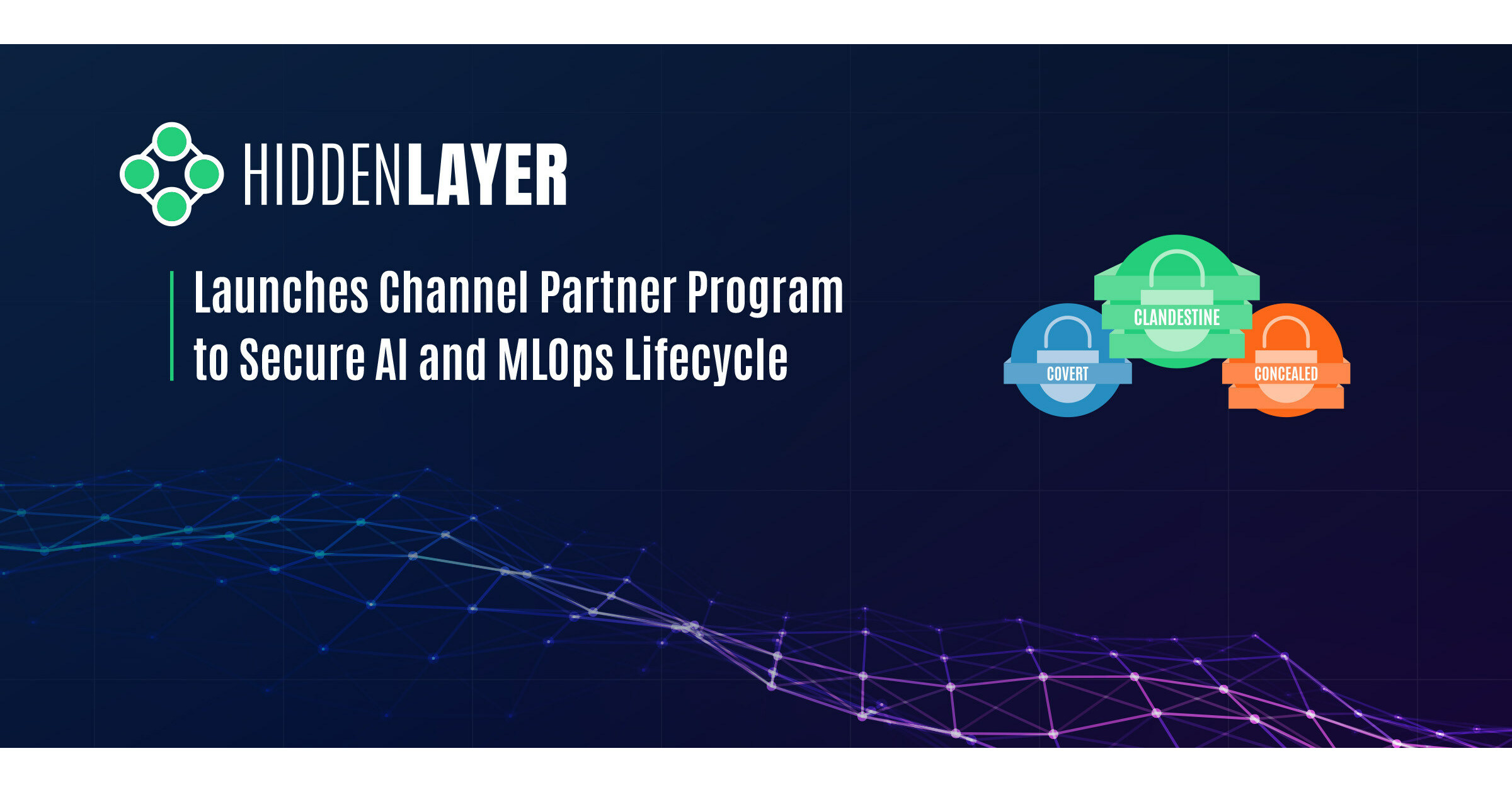 HiddenLayer Launches Channel Partner Program to Secure AI and MLOps Lifecycle