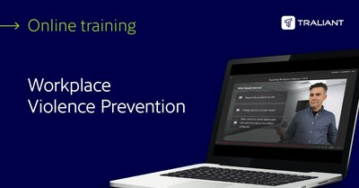 Traliant Adds New Workplace Violence Prevention Course to Training ...