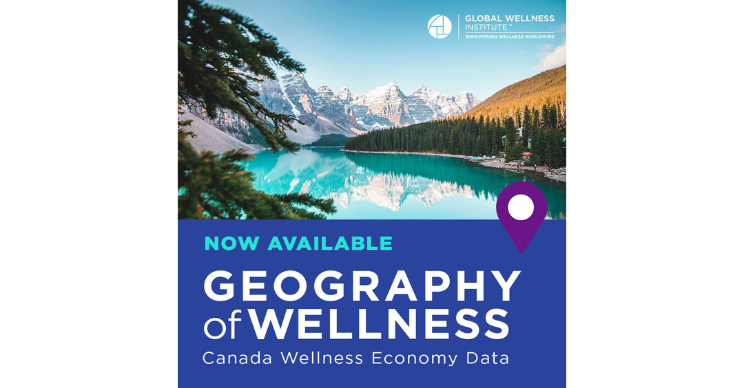 The Global Wellness Institute (GWI) Announces Canada as Latest Country ...