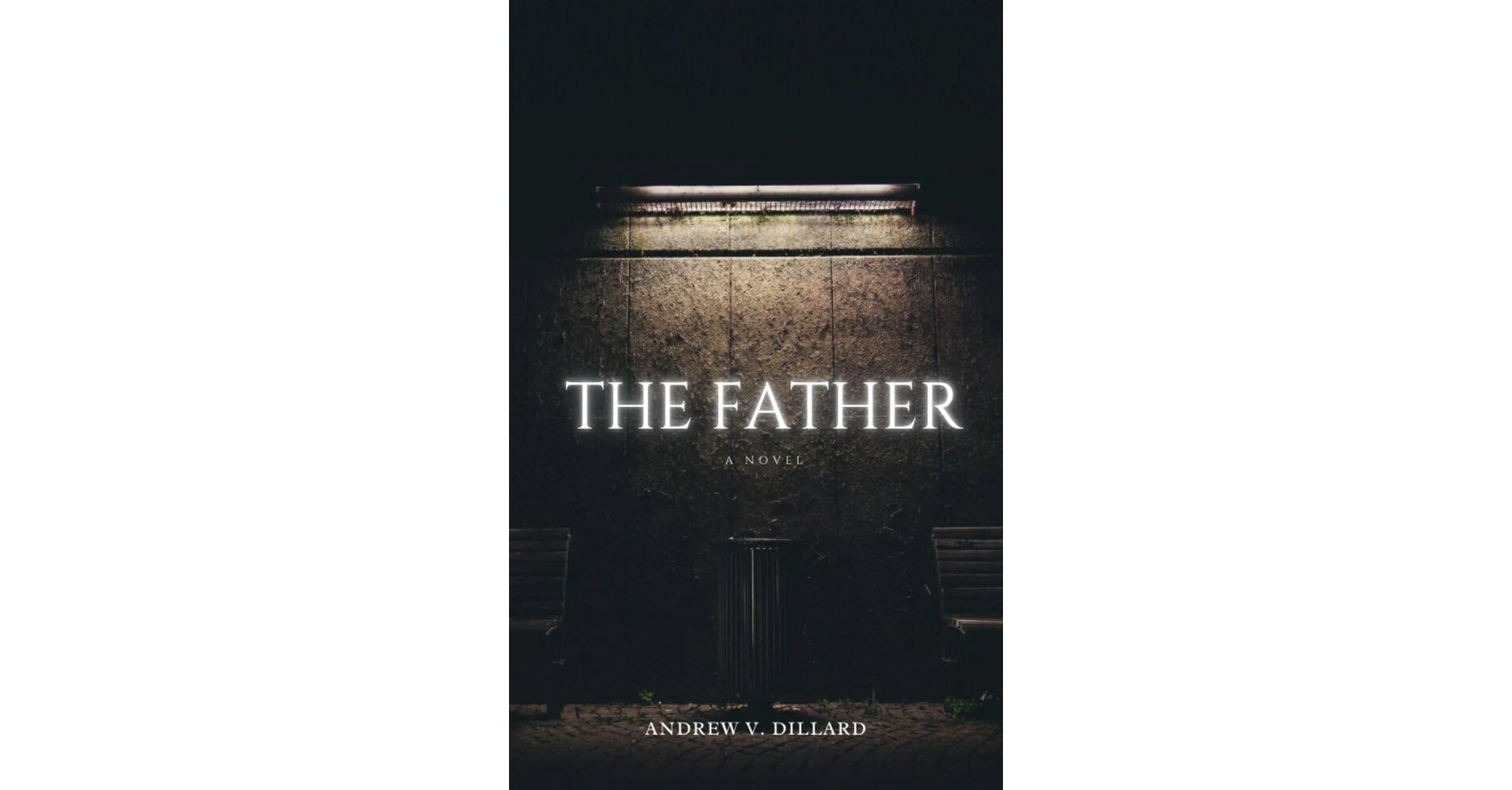 Echoes of Darkness Emerge in the Spellbinding Debut Novel, "The Father," by Andrew Dillard