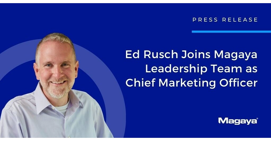 Ed Rusch Joins Magaya Leadership Team as Chief Marketing Officer