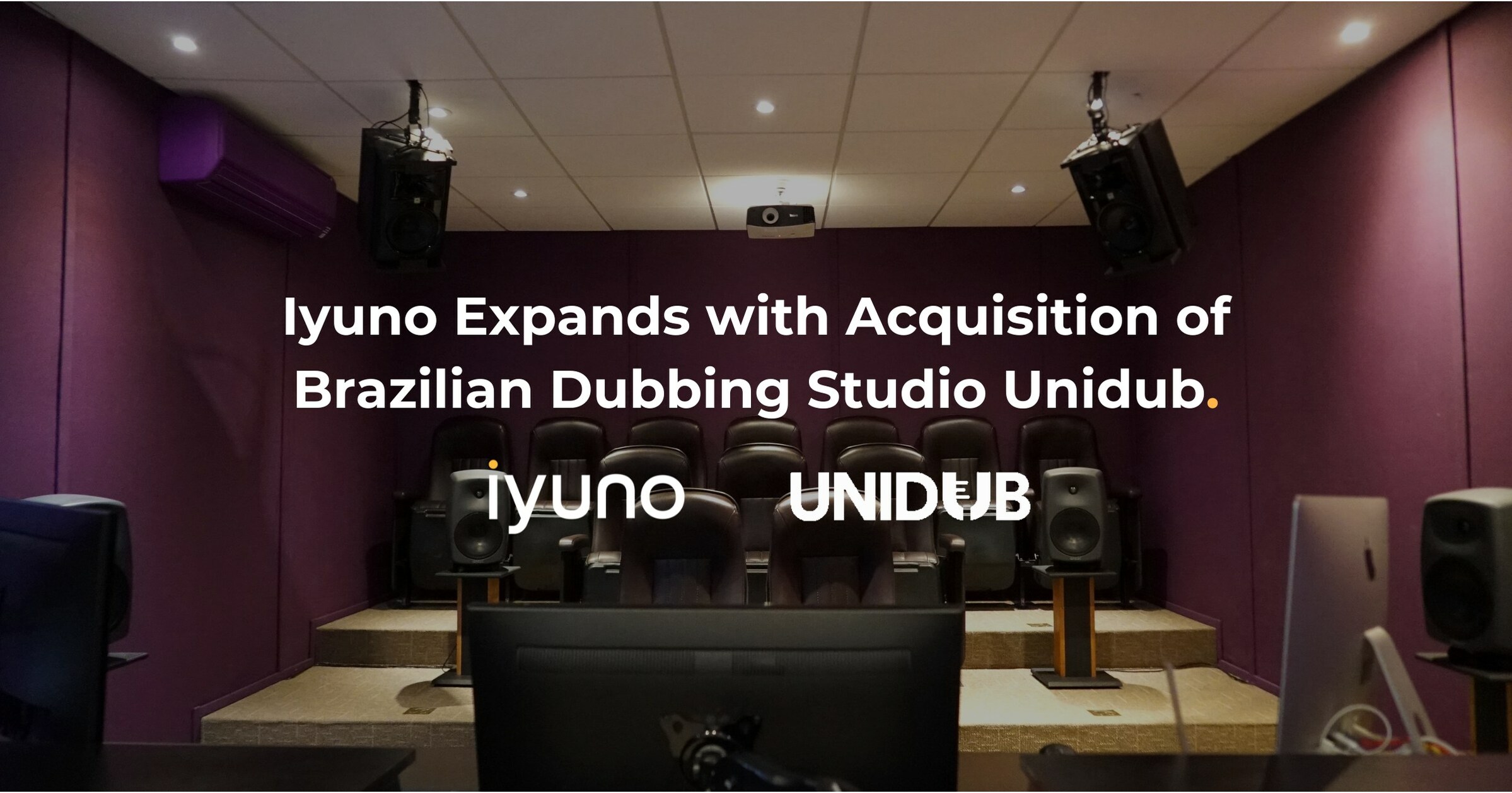 Iyuno Amplía su presencia global con la adquisición de Unidub
