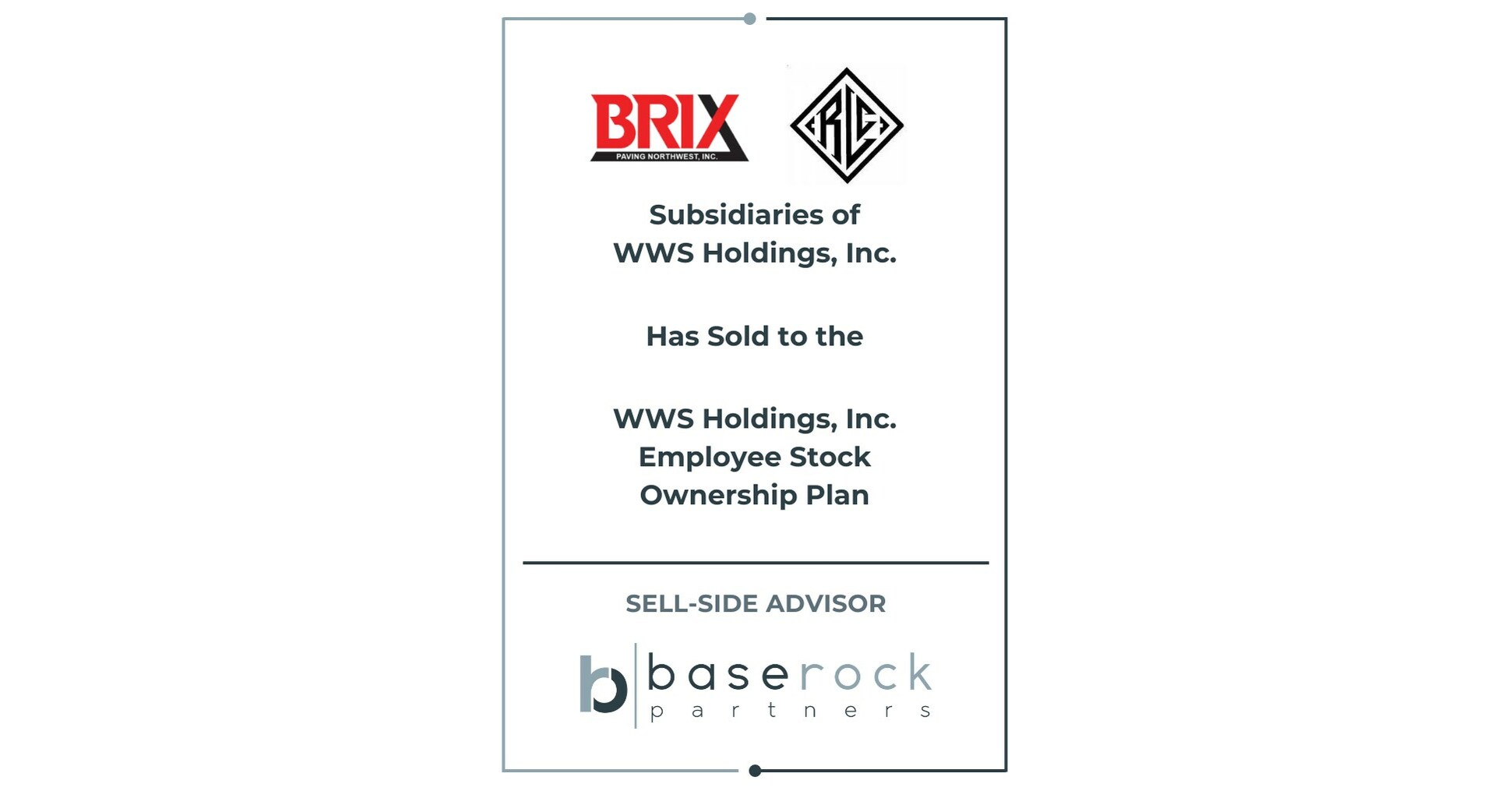 BaseRock Partners Advises Brix Paving Northwest Inc. and Roger ...