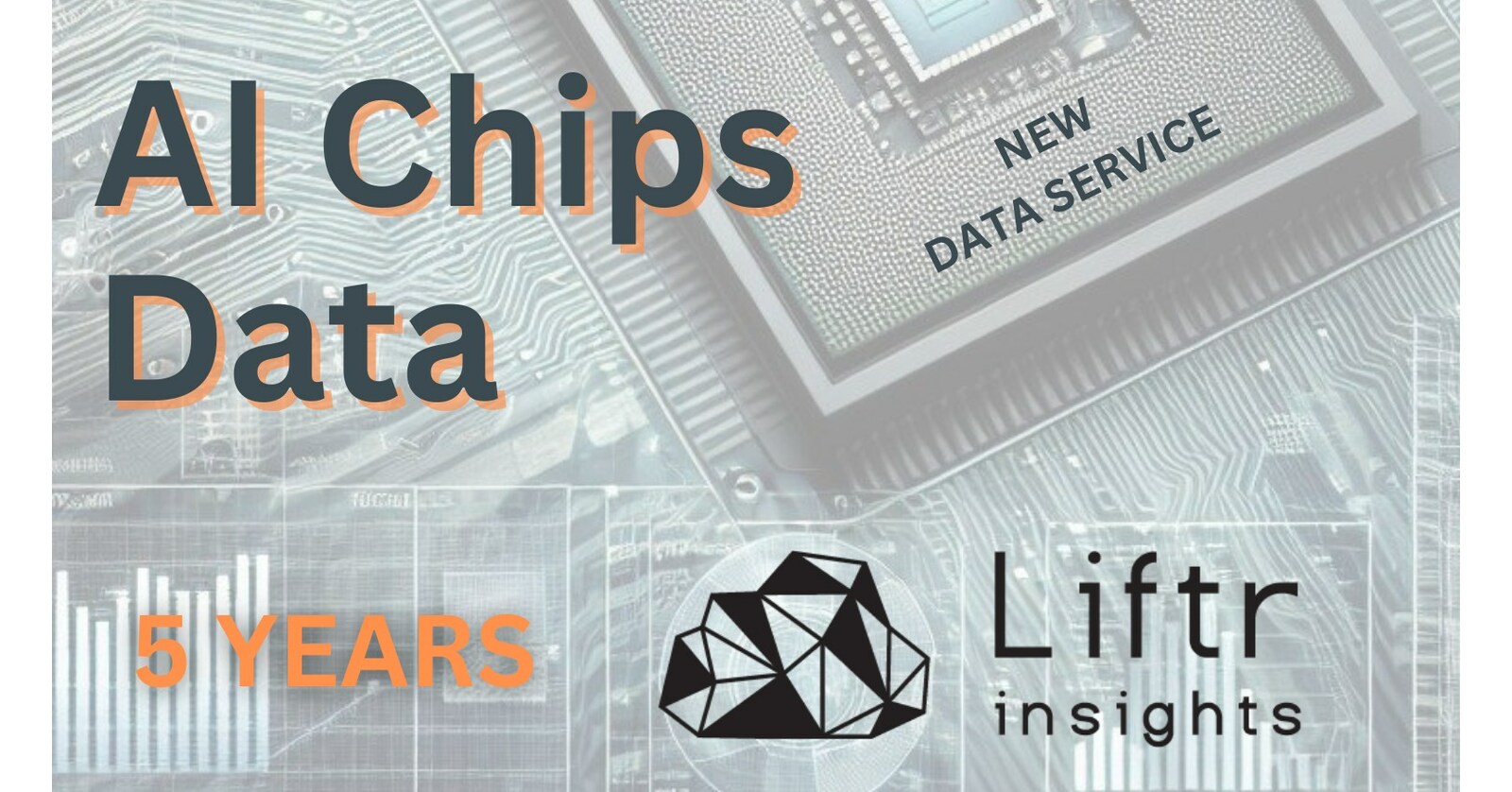 AI Semiconductors Data, New Service by Liftr Insights