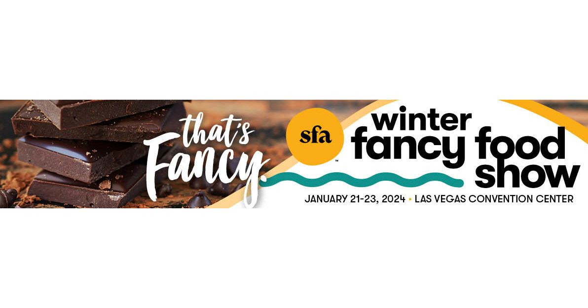2024 Winter Fancy Food Show Showcases Over 1,000 Exhibitors, New ...