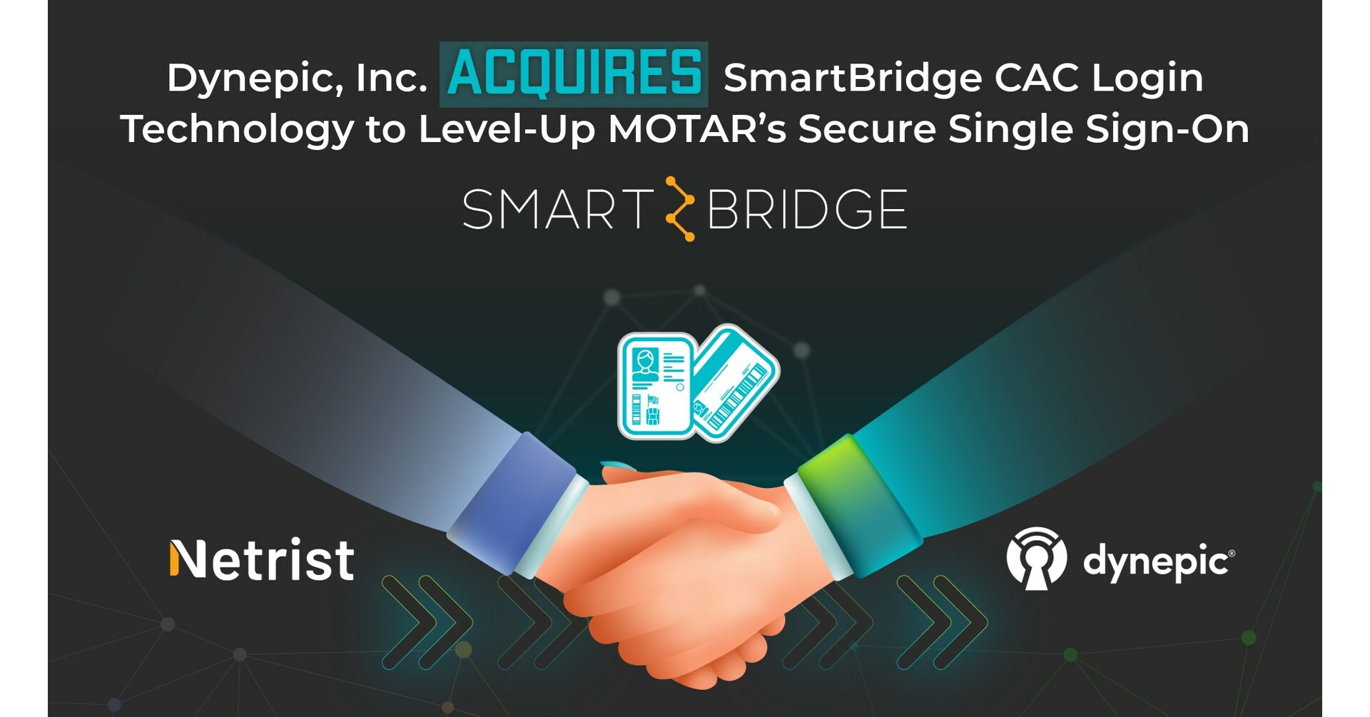 Dynepic, Inc. Acquires SmartBridge CAC Login Technology to Level-Up ...