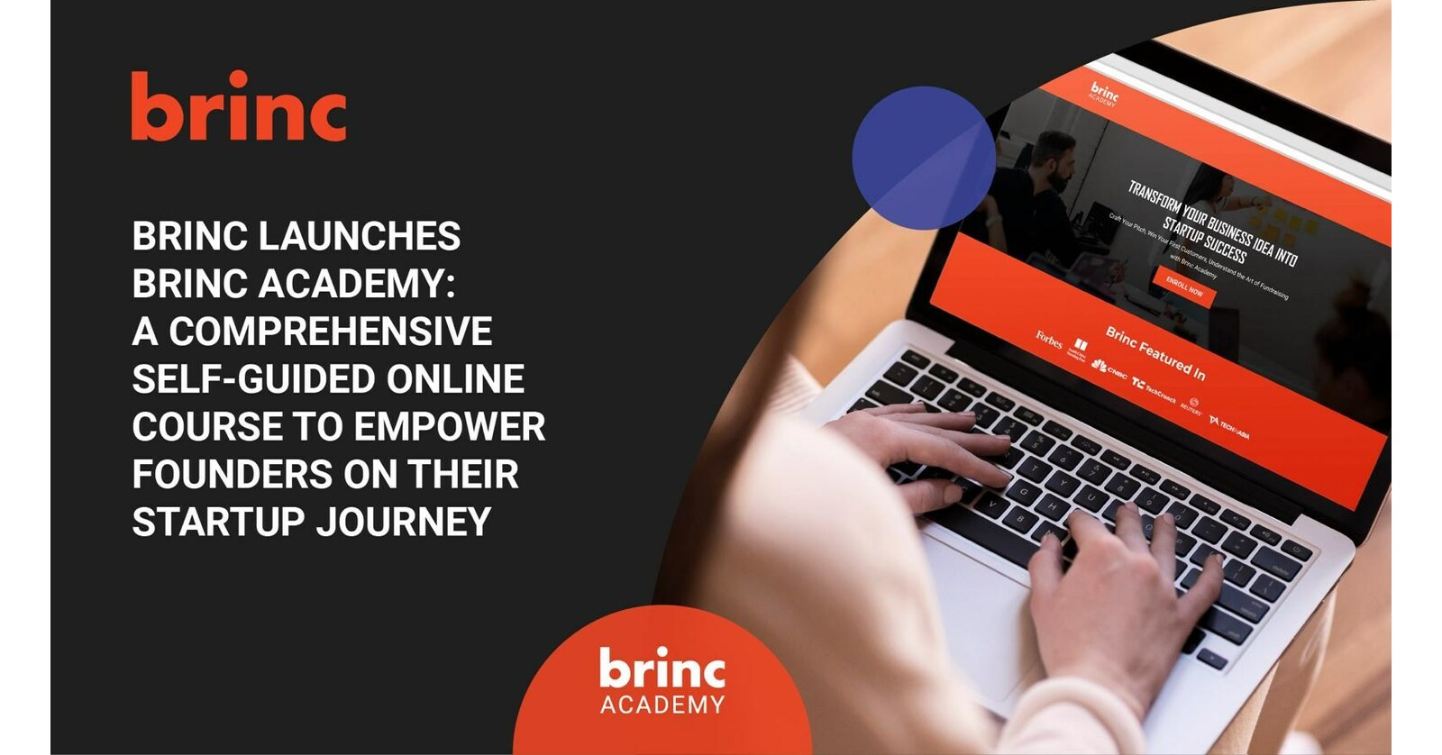 Brinc Launches Brinc Academy: A Comprehensive Self-Guided Online Course to Empower Founders on ...