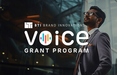 BTI Brand Innovations Inc., Launches VOICE Grant Program, an Equity ...