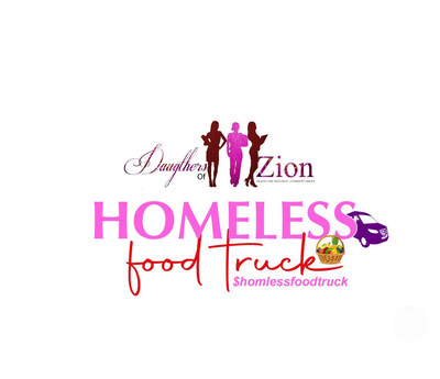 Daughters of Zion's Homeless Food Truck Launches' War Against Hunger ...