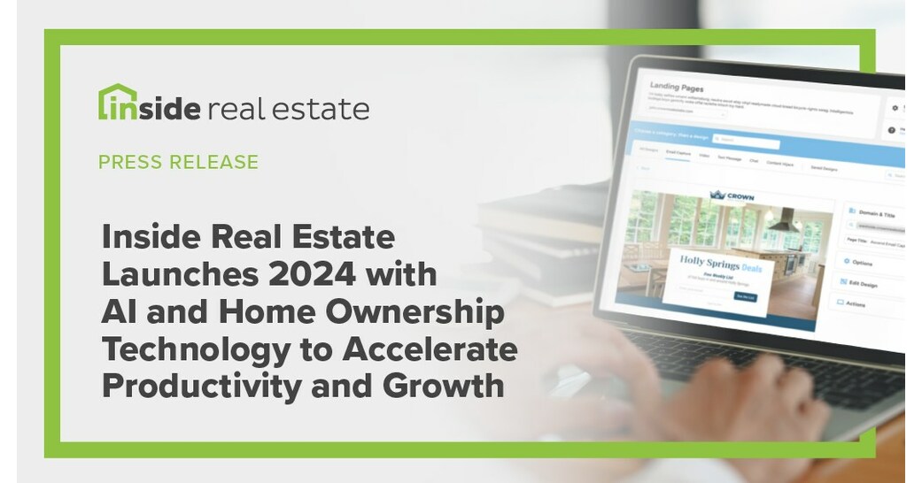 Inside Real Estate Launches 2024 with New Innovations in AI, Platform ...