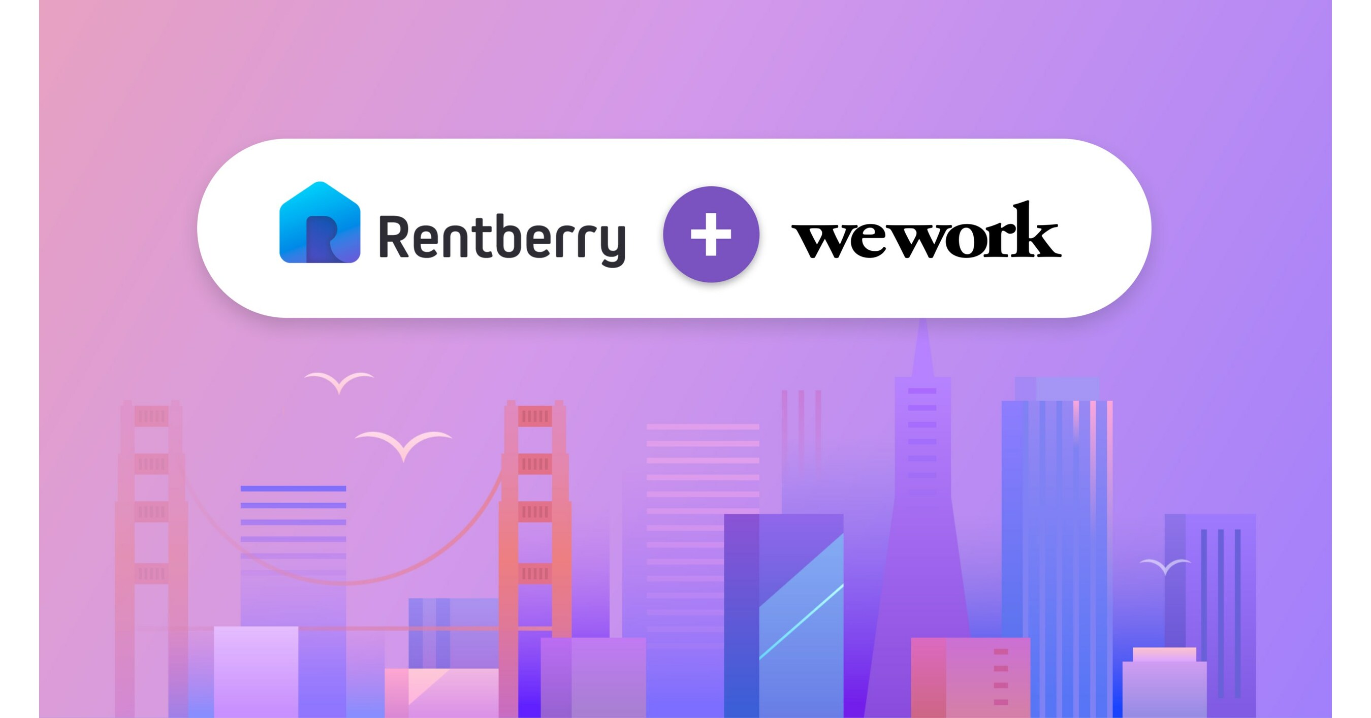 Strategic Acquisition of WeWork by Rentberry and Berkeley Hills Capital