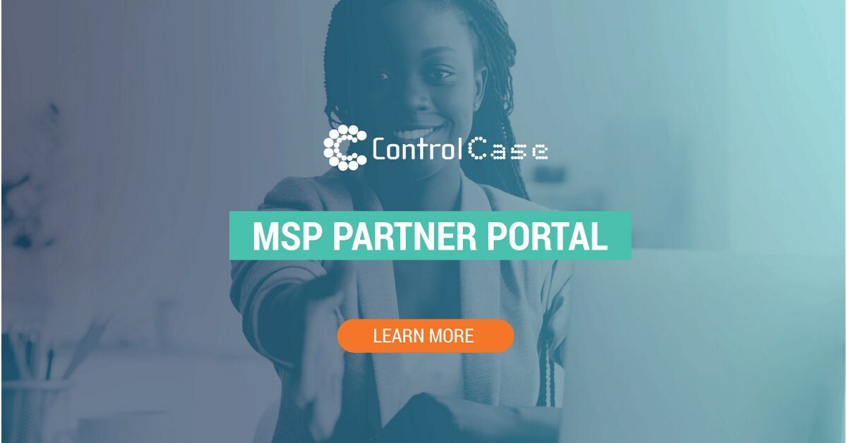 ControlCase Launches MSP Partner Portal to Enhance MSPs' Cybersecurity ...