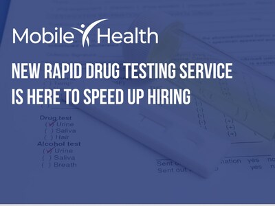 Hire Faster with Mobile Health's NEW Rapid Drug Testing Service in NYC ...