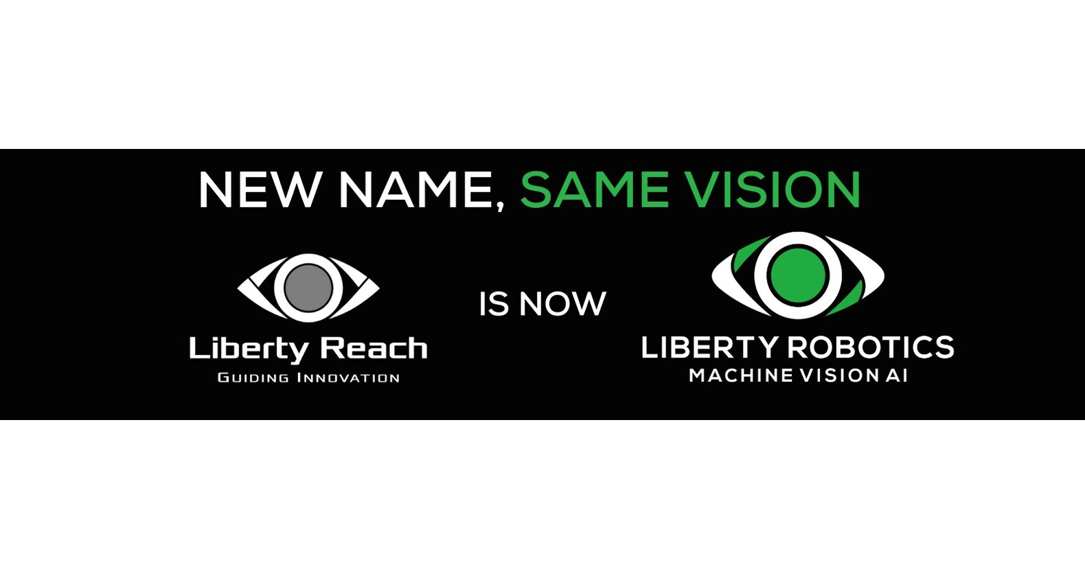 Liberty Reach Inc. Announces Rebranding to Liberty Robotics Inc ...