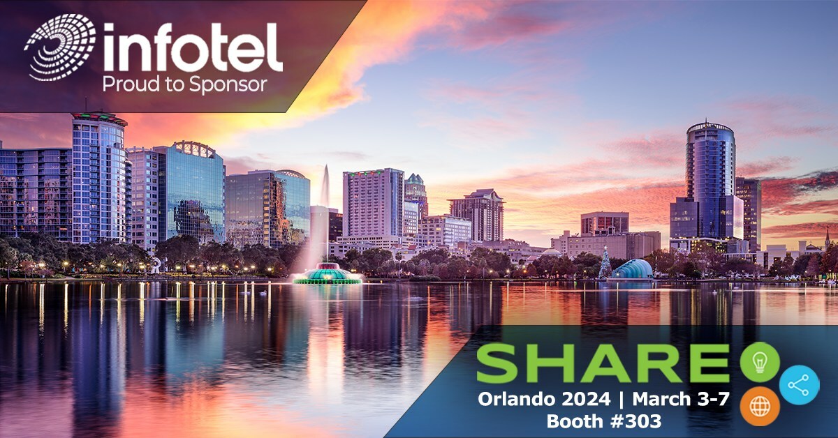 Infotel Corp Announces SHARE Orlando 2024 Conference Sponsorship, To ...
