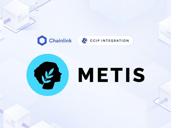 Metis Is Integrating Chainlink CCIP as Its Canonical Token Bridge ...