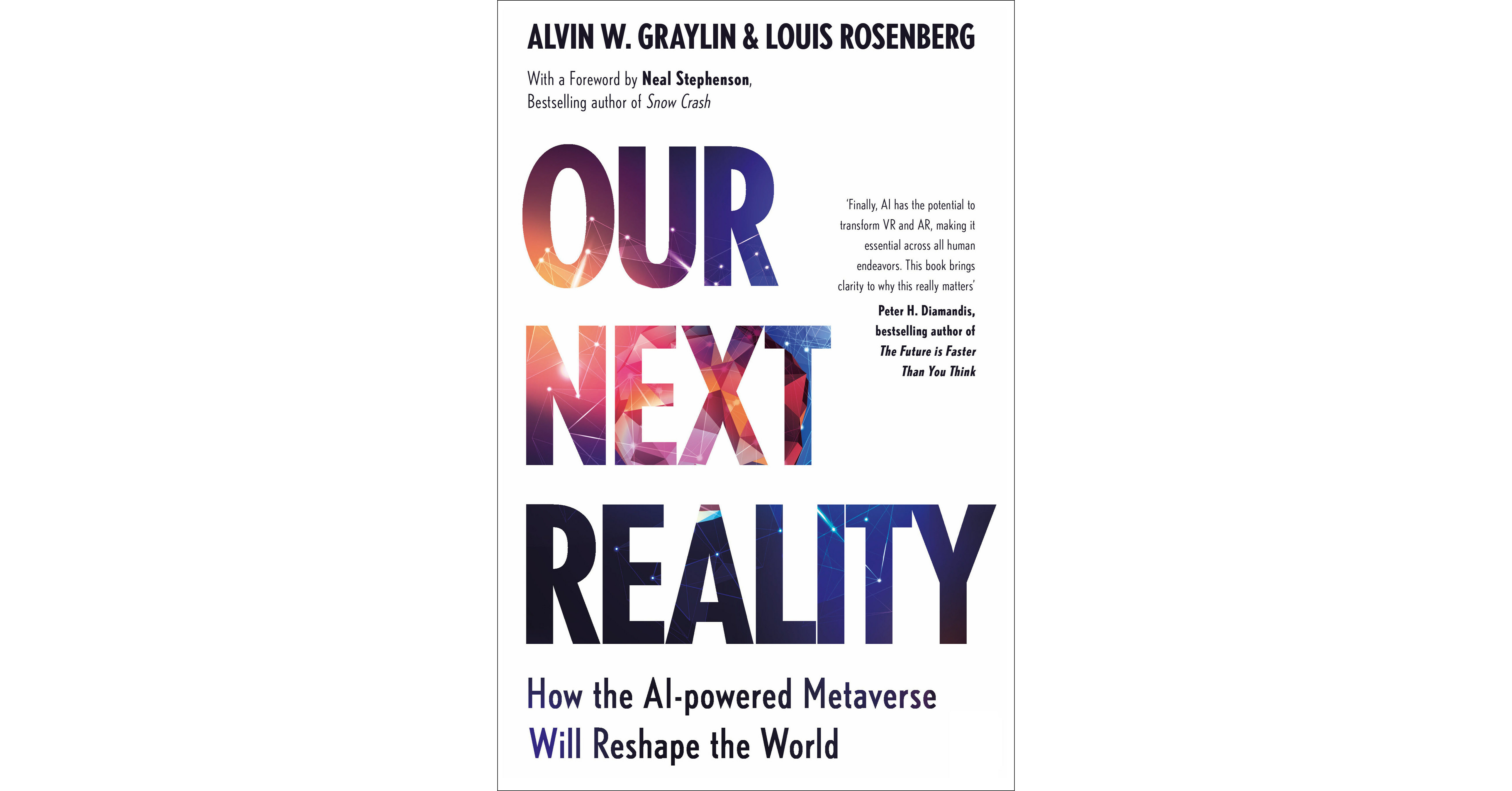 Unanimous AI welcomes "Our Next Reality," a new book from Louis ...