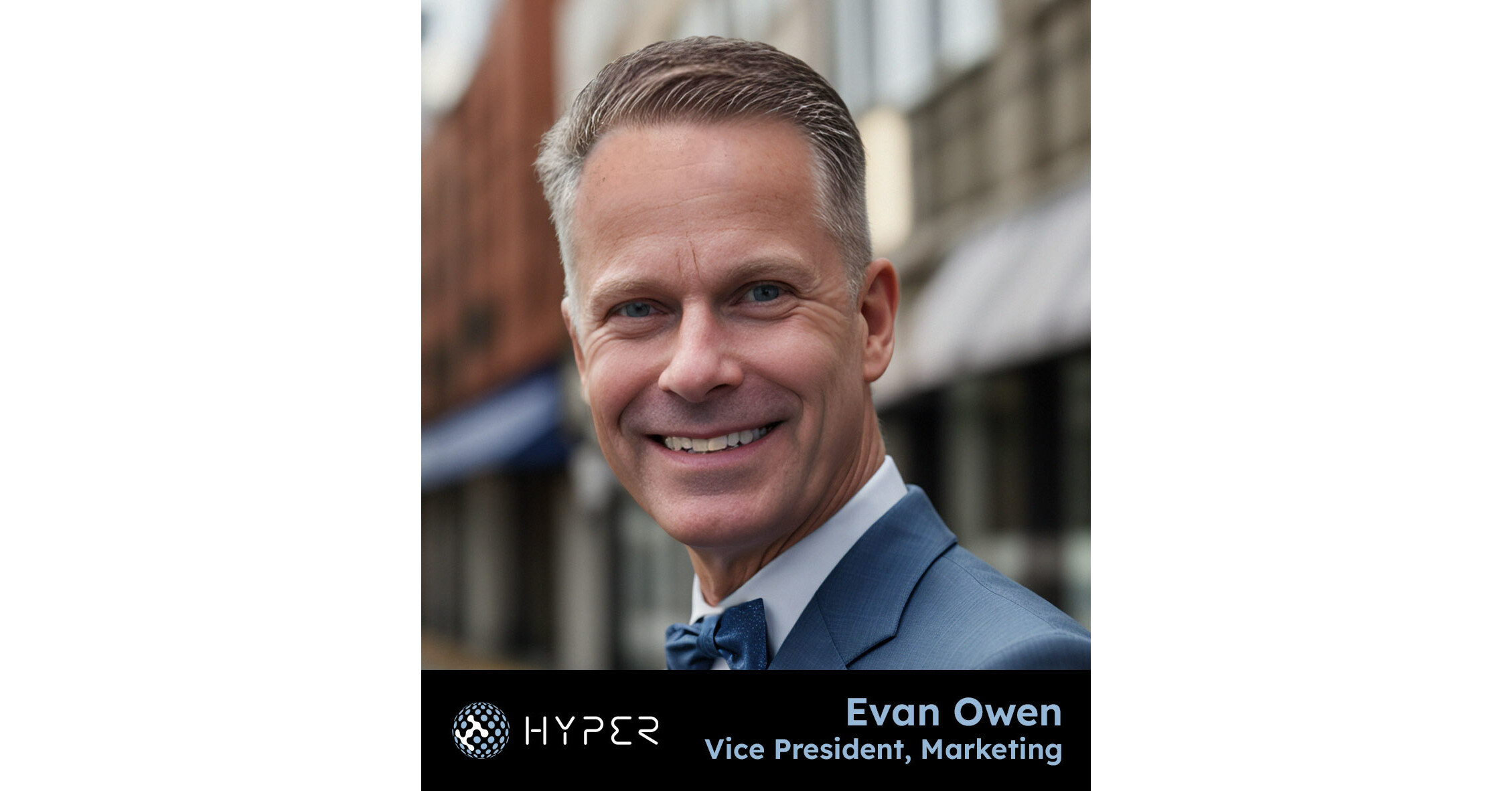 Evan Owen Appointed as Vice President, Marketing at Hyper Solutions
