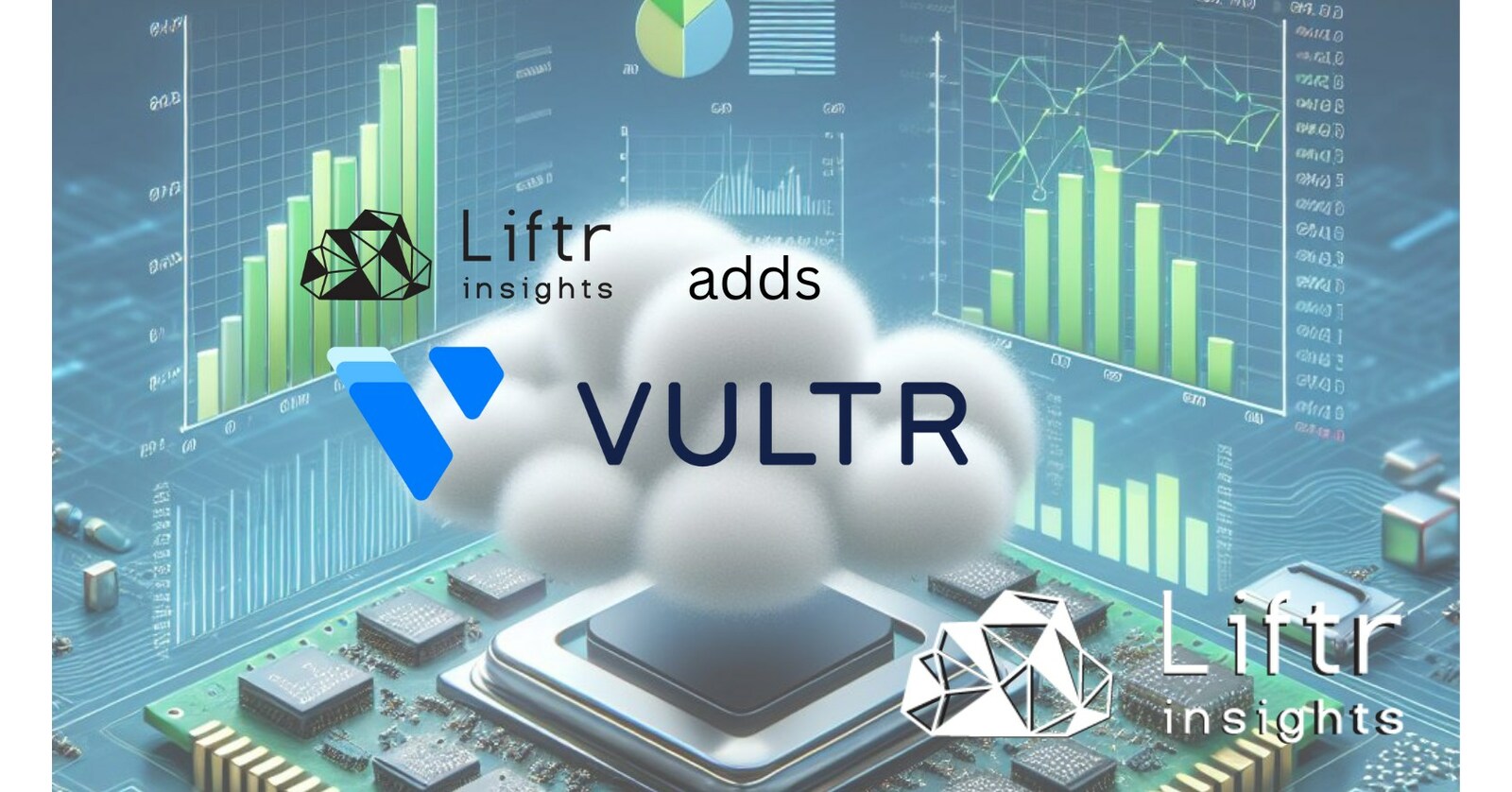 Vultr Cloud AI Added to Liftr Insights Data