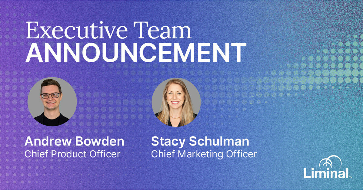 Liminal Announces Key Executive Promotions to Propel Future Growth of ...