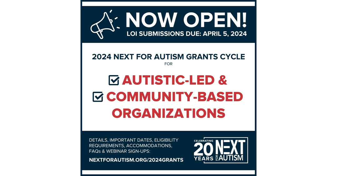 NEXT for AUTISM Announces 2024 Grant Funding Cycle for Autistic-led and ...