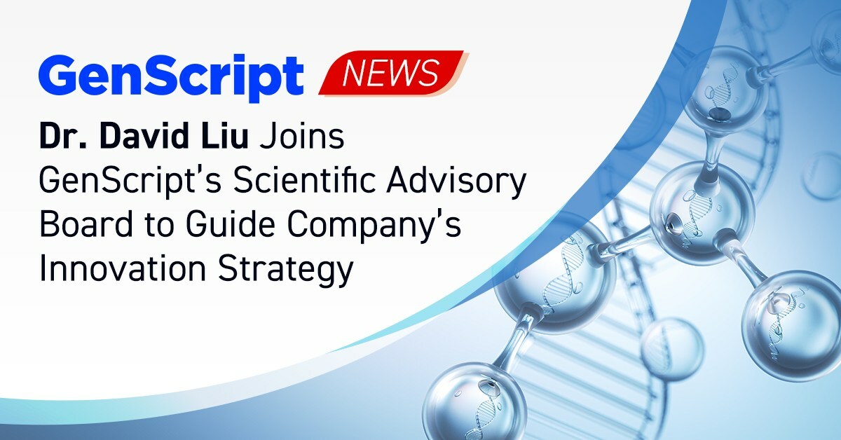 Dr. David Liu Joins GenScript's Scientific Advisory Board to Guide ...