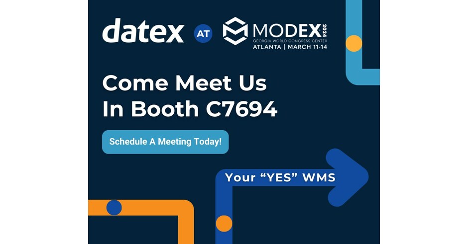 MODEX Attendees Take Notice of the Latest Datex Footprint WMS